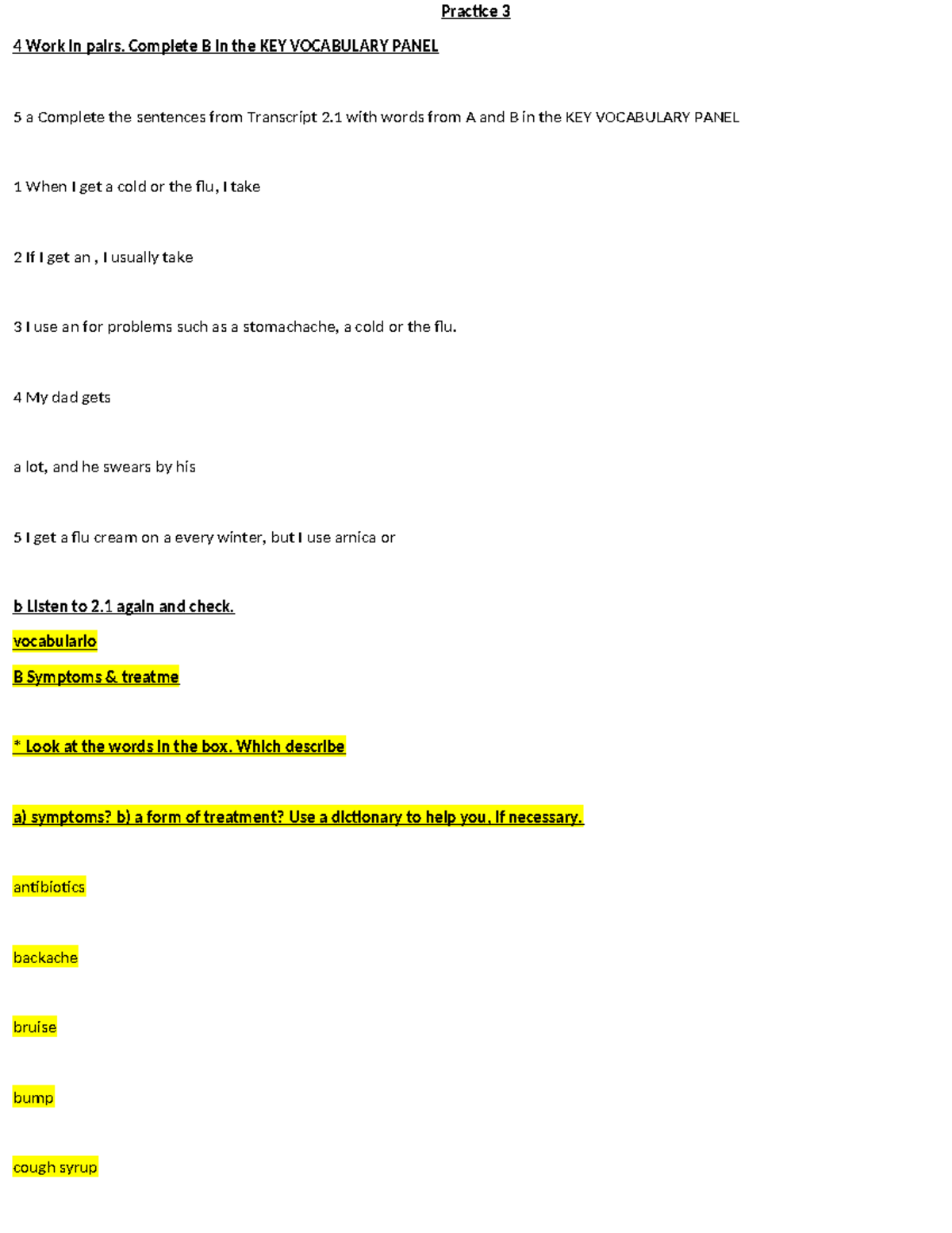 Practice 3upper inermediae - Practice 3 4 Work in pairs. Complete B in ...