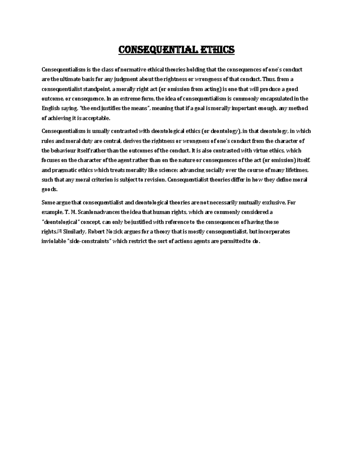 Consiquential Ethics - Consequential ethiCs Consequentialism is the ...