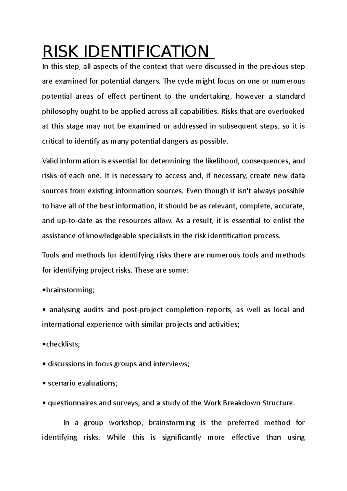 RISK Identification - In a group workshop, brainstorming is the ...