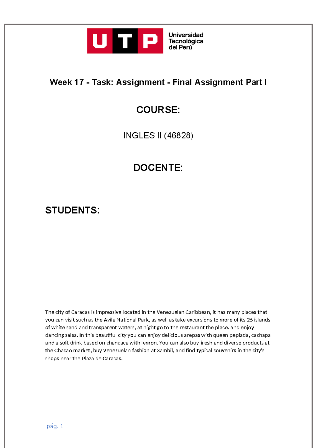 S16 - semana 16 - Week 17 - Task: Assignment - Final Assignment Part I COURSE: INGLES II (46828 ...