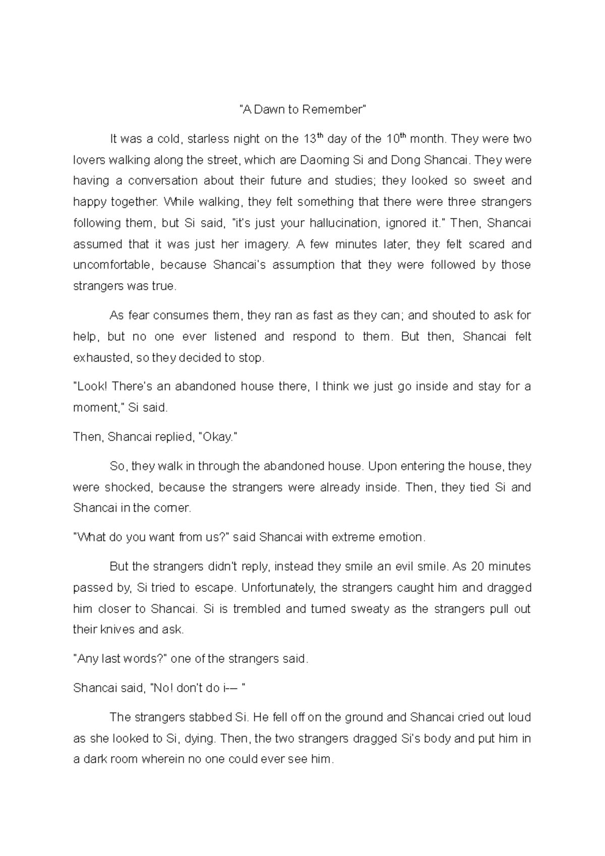 A Dawn to Remember - Story Telling - “A Dawn to Remember” It was a cold ...