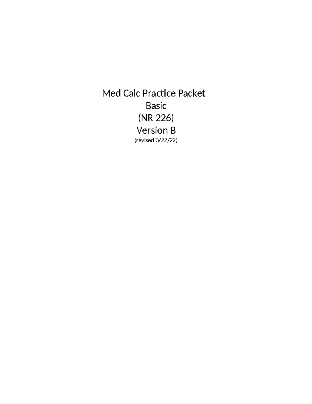 NR 226 Med Calc Basic Practice Packet Version B - Med Calc Practice ...