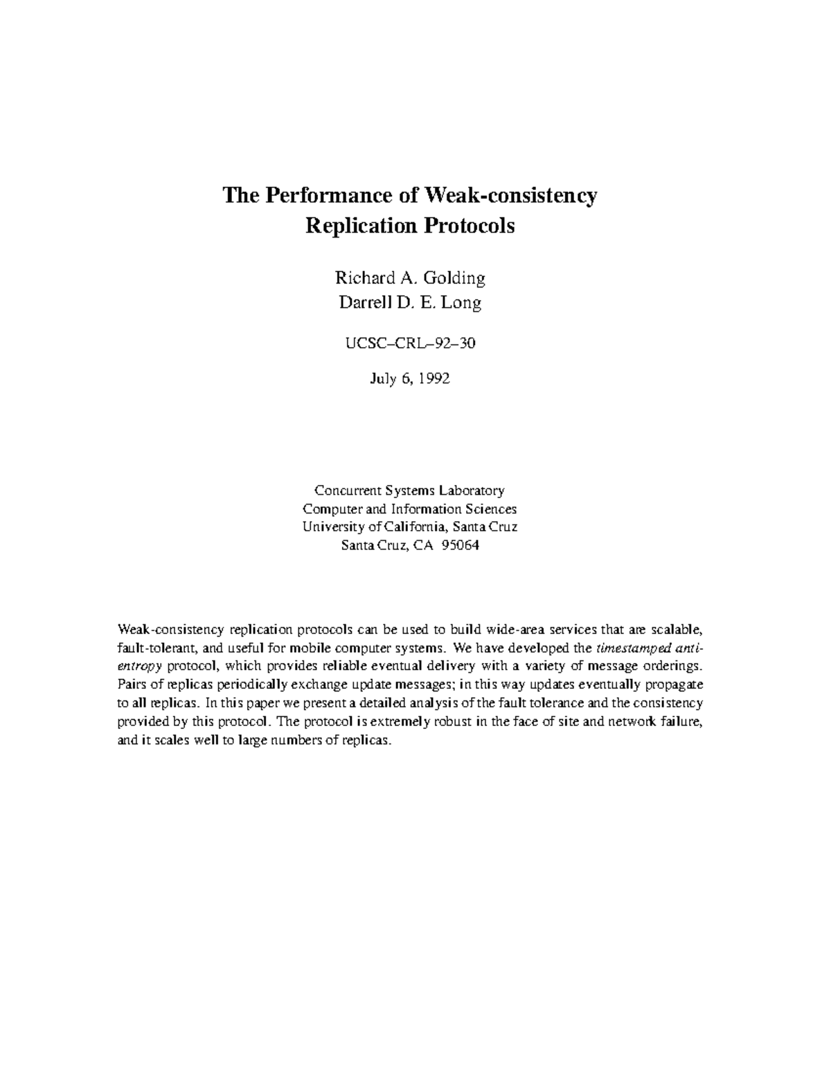 The Performance of Weak-consistency Replication Protocols - Golding ...