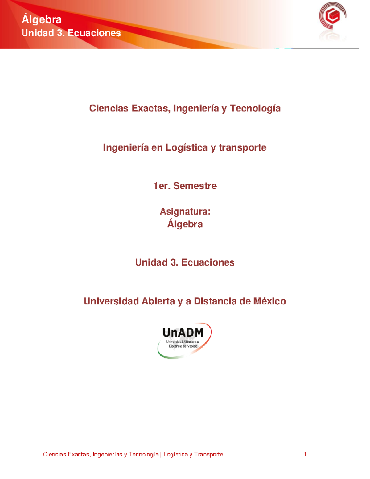 LALG U3 Contenido - algebra - Unidad 3. Ecuaciones Ciencias Exactas, Ingeniería y Tecnología ...