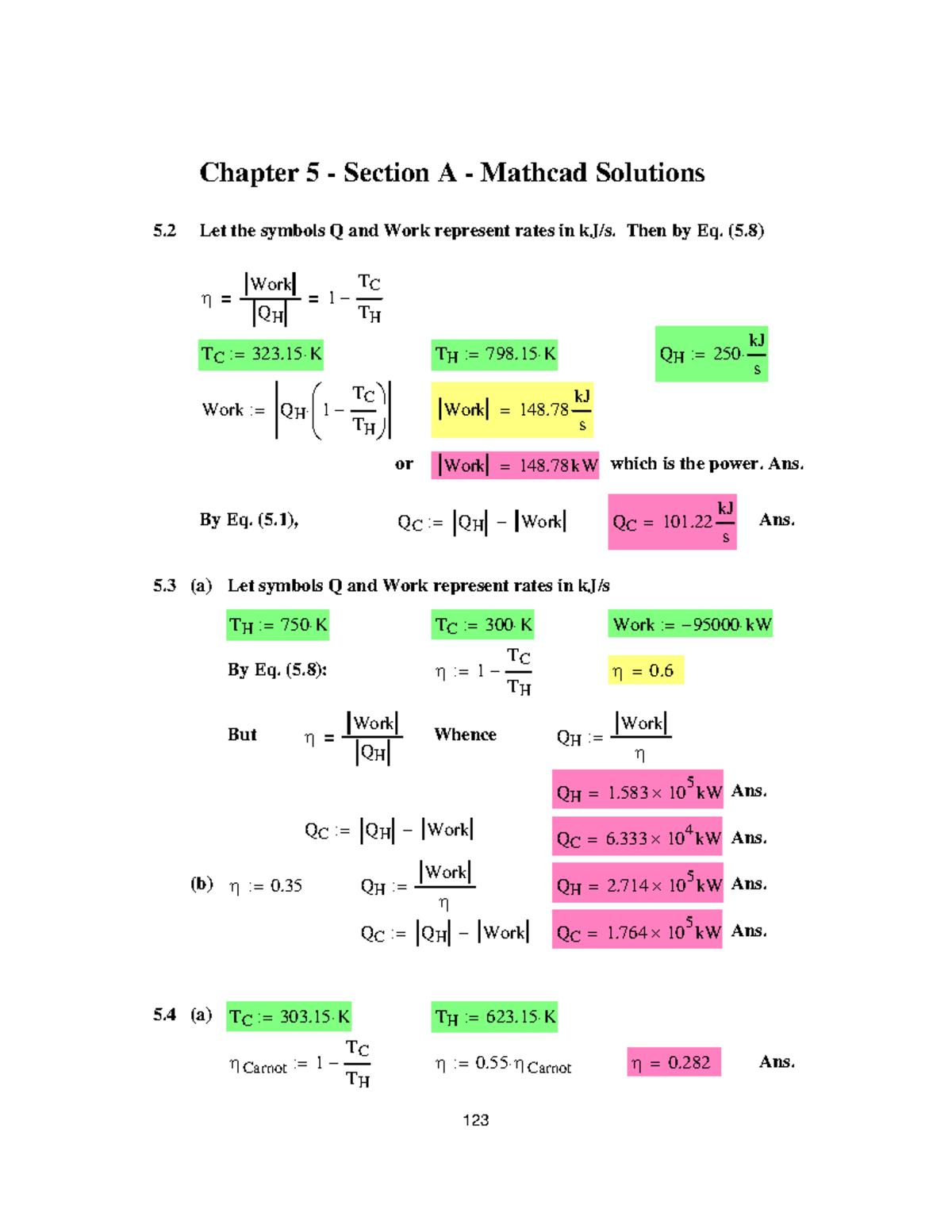 Chapter 5 A - solution - η Work QH = Whence QH Work η := QH = 1 × 105 ...