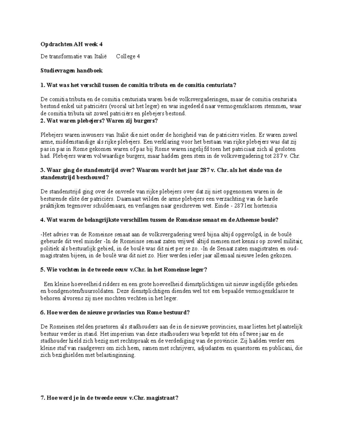 Opdrachten AH week 4 - Wat was het verschil tussen de comitia tributa ...