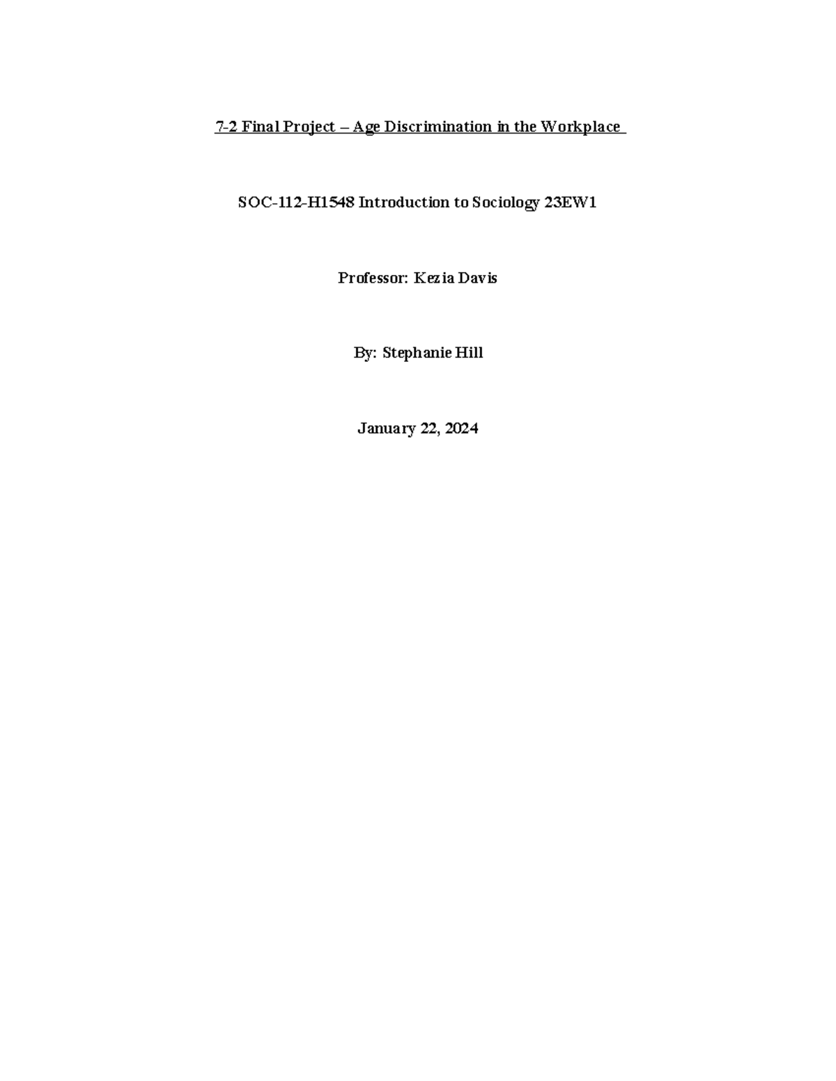 7 - Module - Final Project - SOC-112-H1548 Introduction to Sociology ...