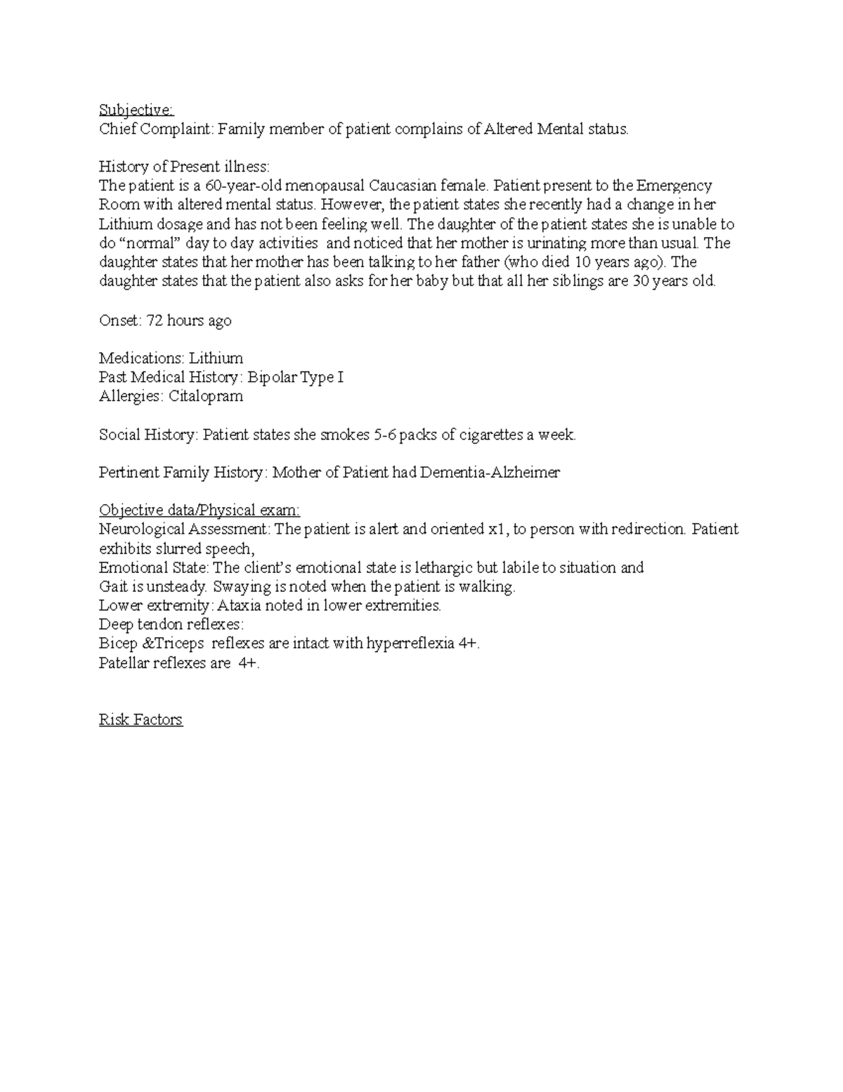 Module 07 Neurological Case study - Subjective: Chief Complaint: Family ...