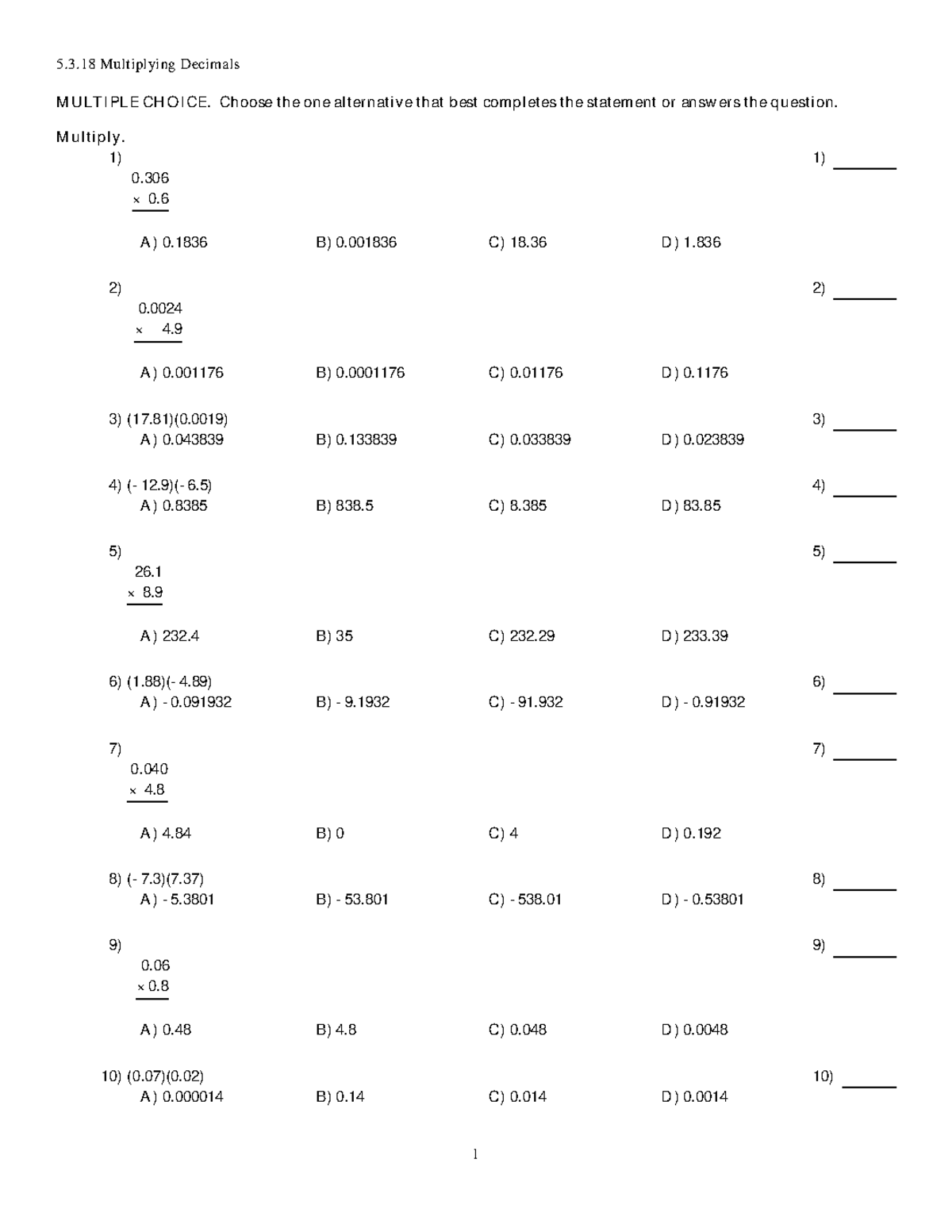 Multiplying Decimals - 5.3 Multiplying Decimals MULTIPLE CHOICE. Choose ...
