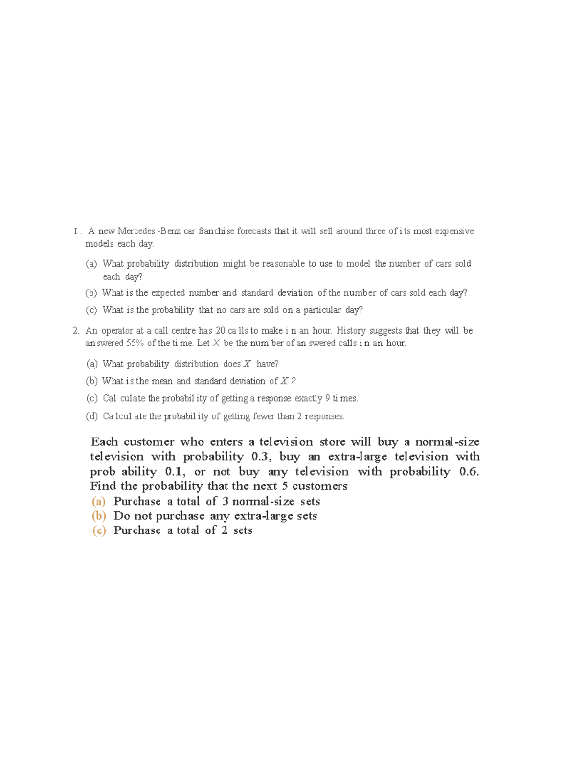 Tutor 4 2021/2023 - I. A new Mercedes - Benz car franchise forecasts that it will sell around ...