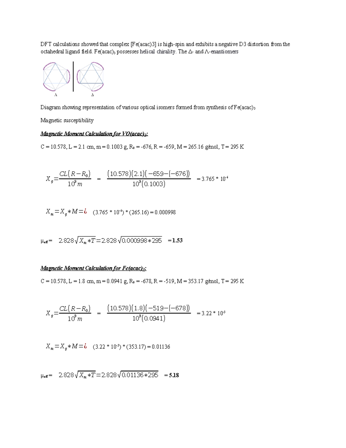 DFT calculations showed that complex - Fe(acac)3 possesses helical ...