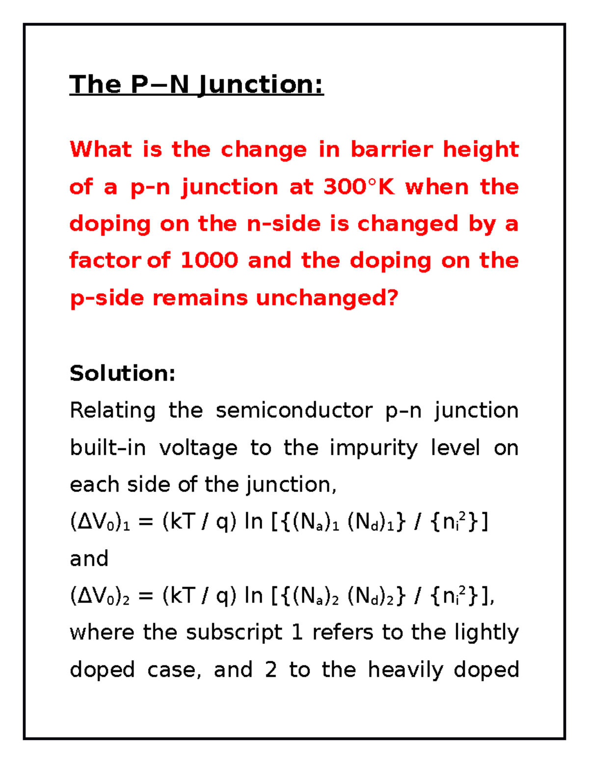 The PN Junction - The P−N Junction: What is the change in barrier ...