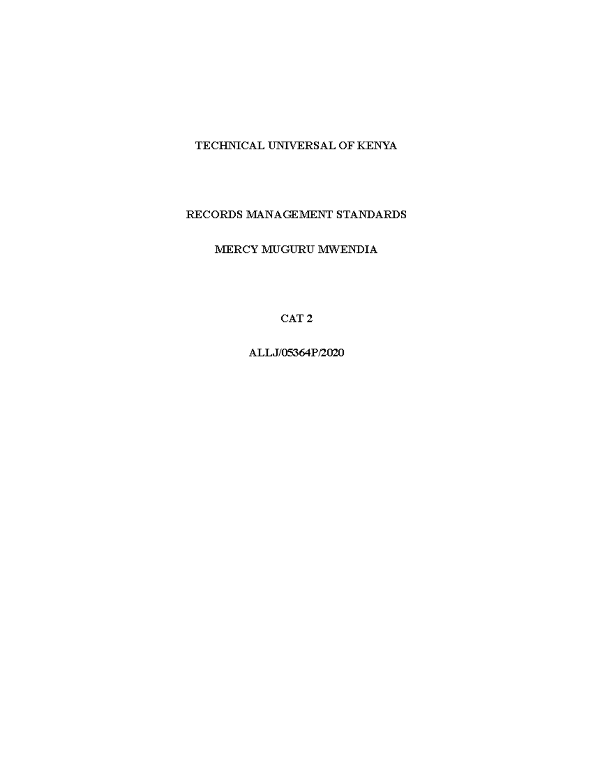 Muguru CAT 2 - TECHNICAL UNIVERSAL OF KENYA RECORDS MANAGEMENT ...