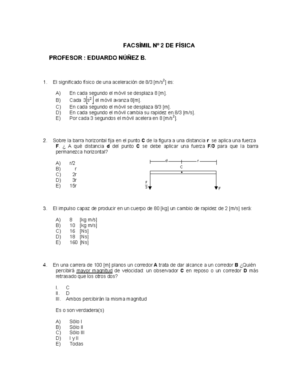 Fisica 02 - Ejercicios - FACSÍMIL Nº 2 DE FÍSICA PROFESOR : EDUARDO ...