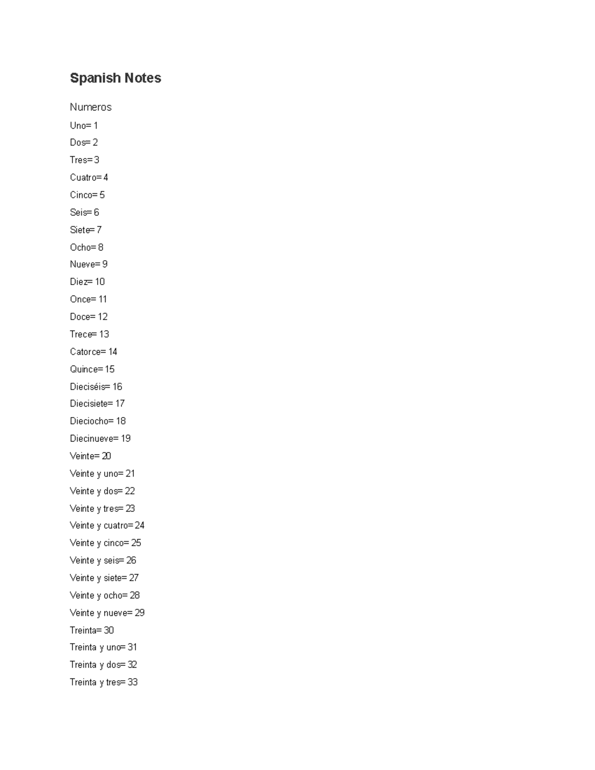 Spanish Notes - All taken during class - Spanish Notes Uno= Numeros Dos= Tres= Cuatro= Cinco ...