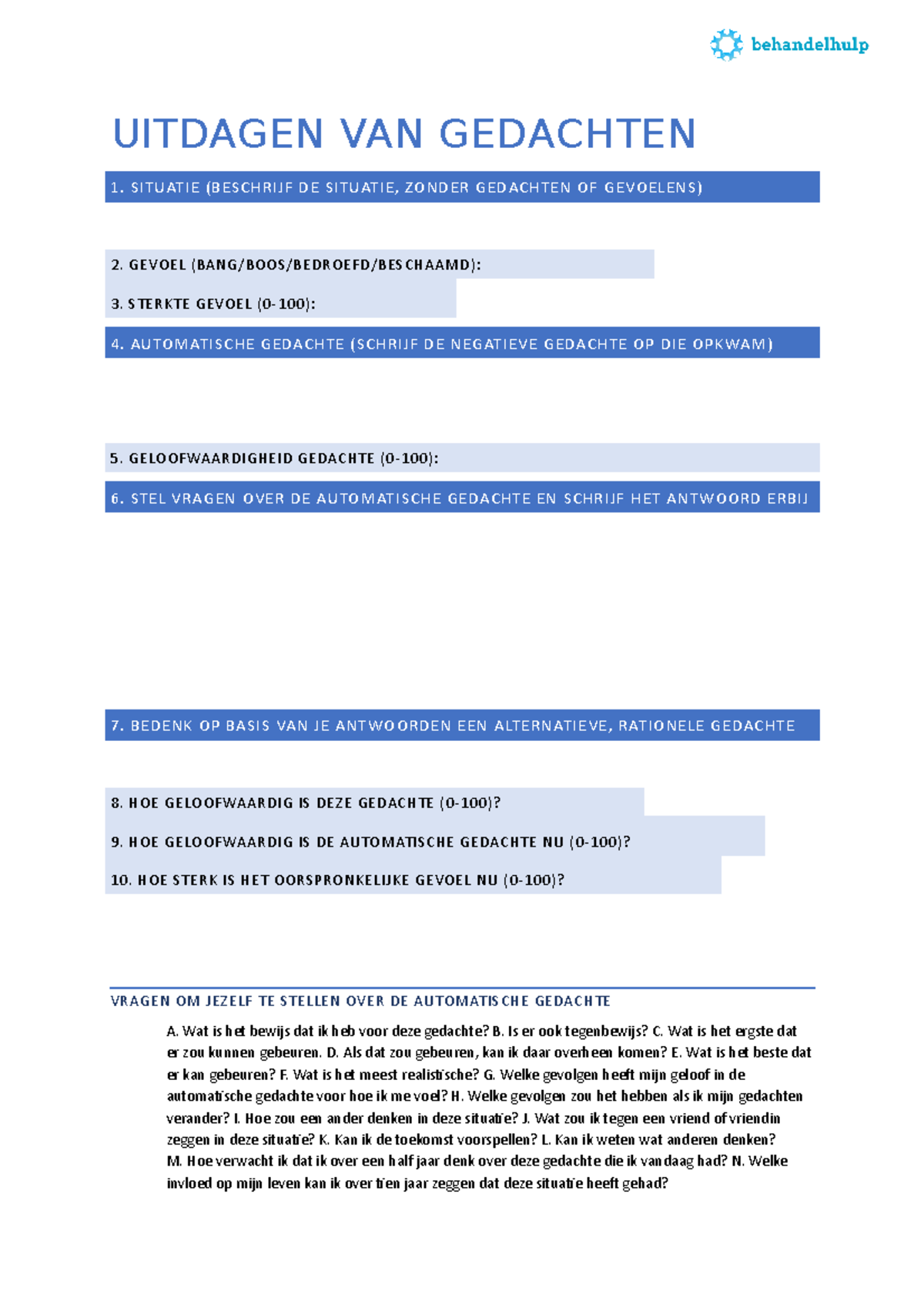 Uitdagen-van-gedachten - UITDAGEN VAN GEDACHTEN 1. SITUATIE (BESCHRIJF ...