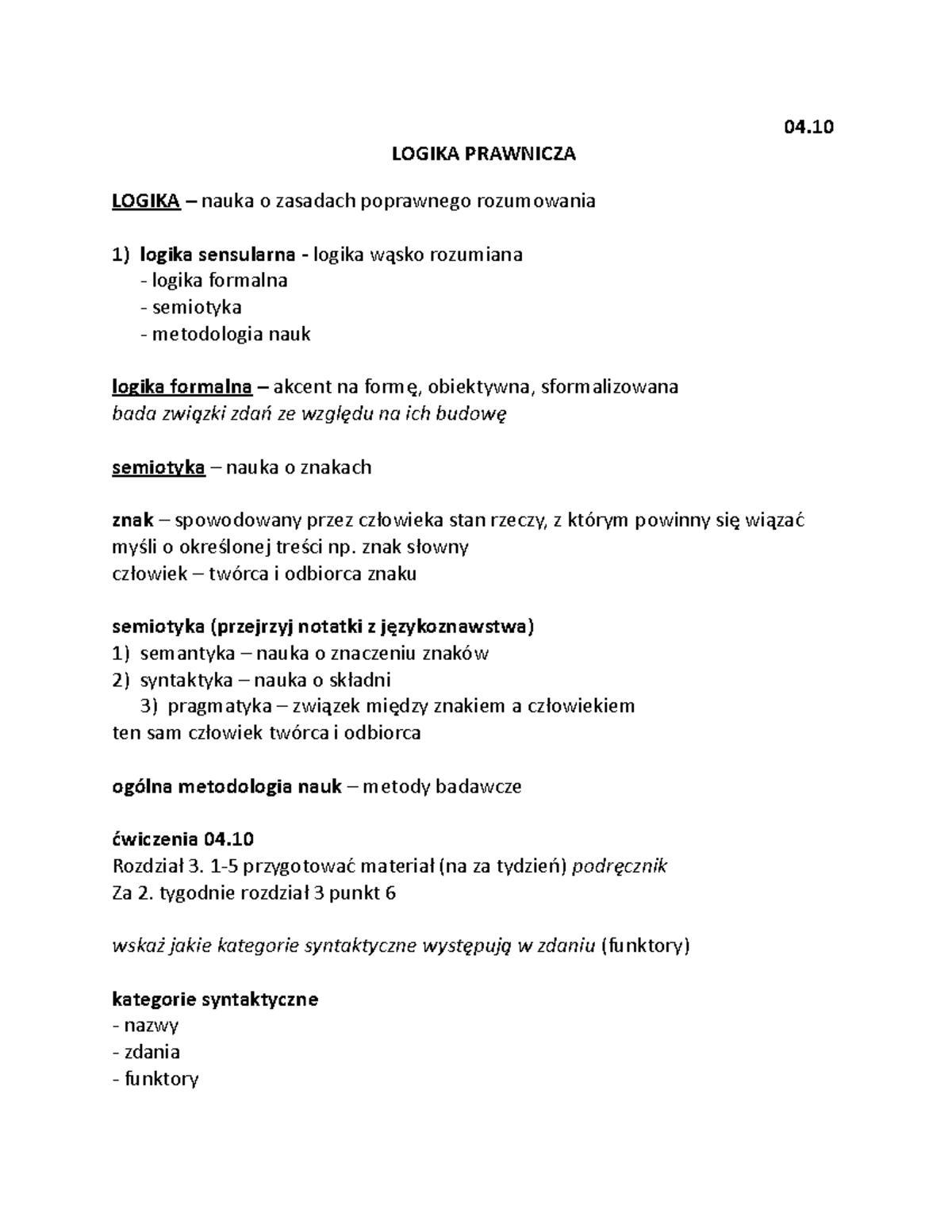 Logika wykład + ćw - 04. LOGIKA PRAWNICZA LOGIKA – nauka o zasadach ...