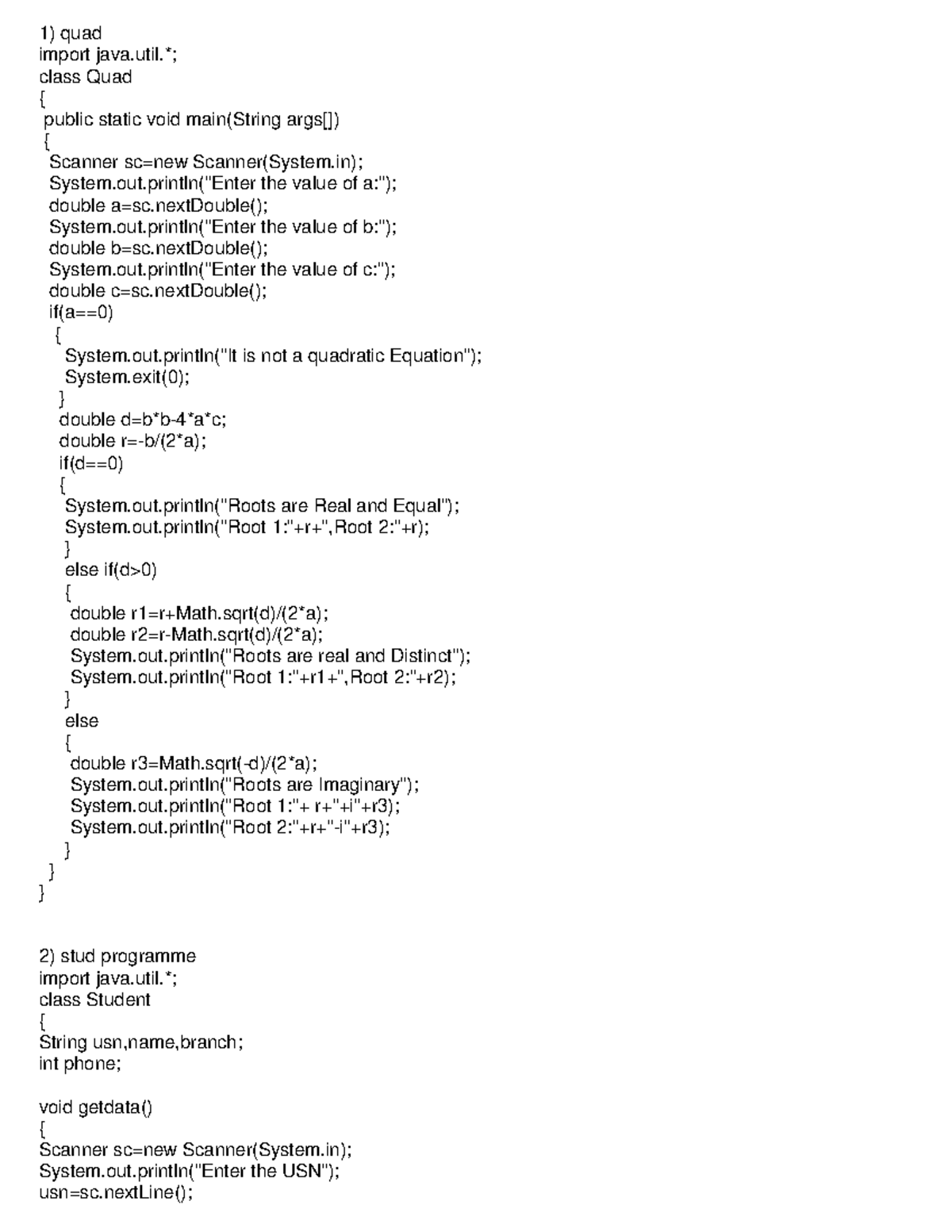 Java Programs 1 - quad import java.; class Quad { public static void ...