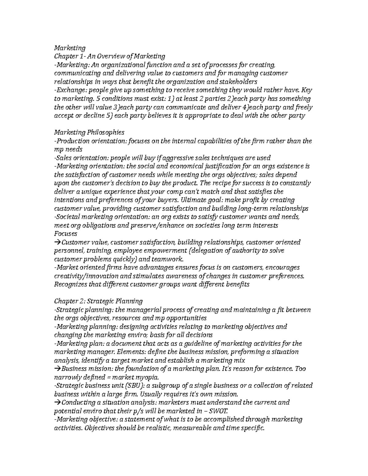 Summary Marketing lectures 1-7 - Marketing Chapter An Overview of ...