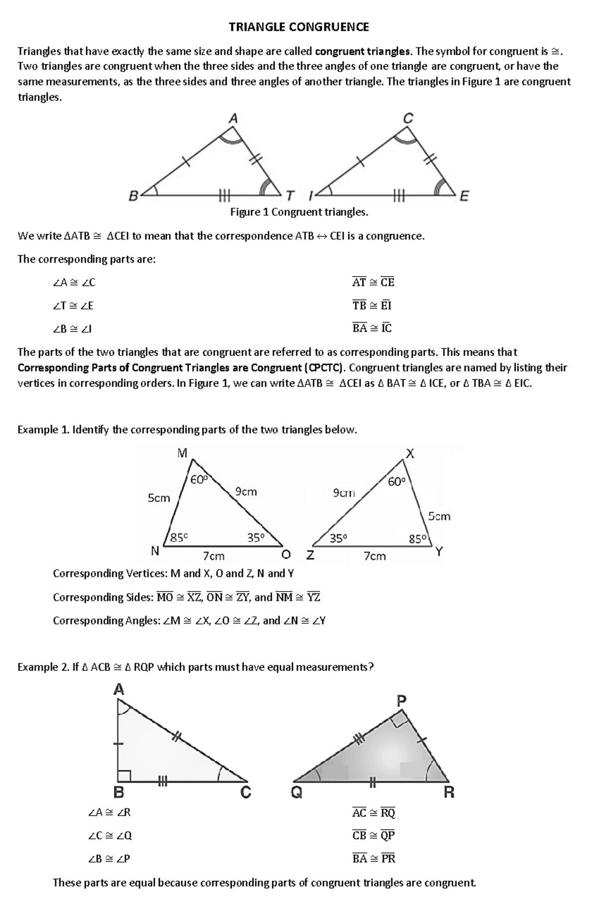 Triangle Congruence - TRIANGLE CONGRUENCE Triangles that have exactly ...