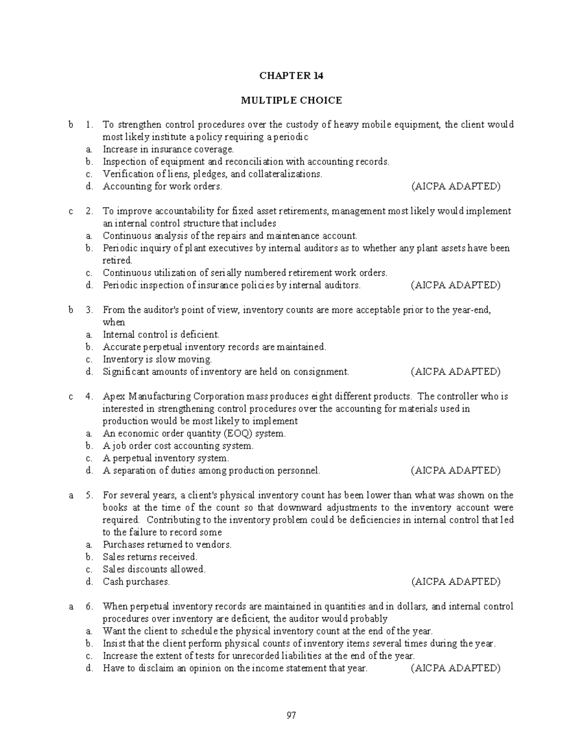 Audit-OF- Inventories - 97 CHAPTER 14 MULTIPLE CHOICE b 1. To strengthen control procedures over ...
