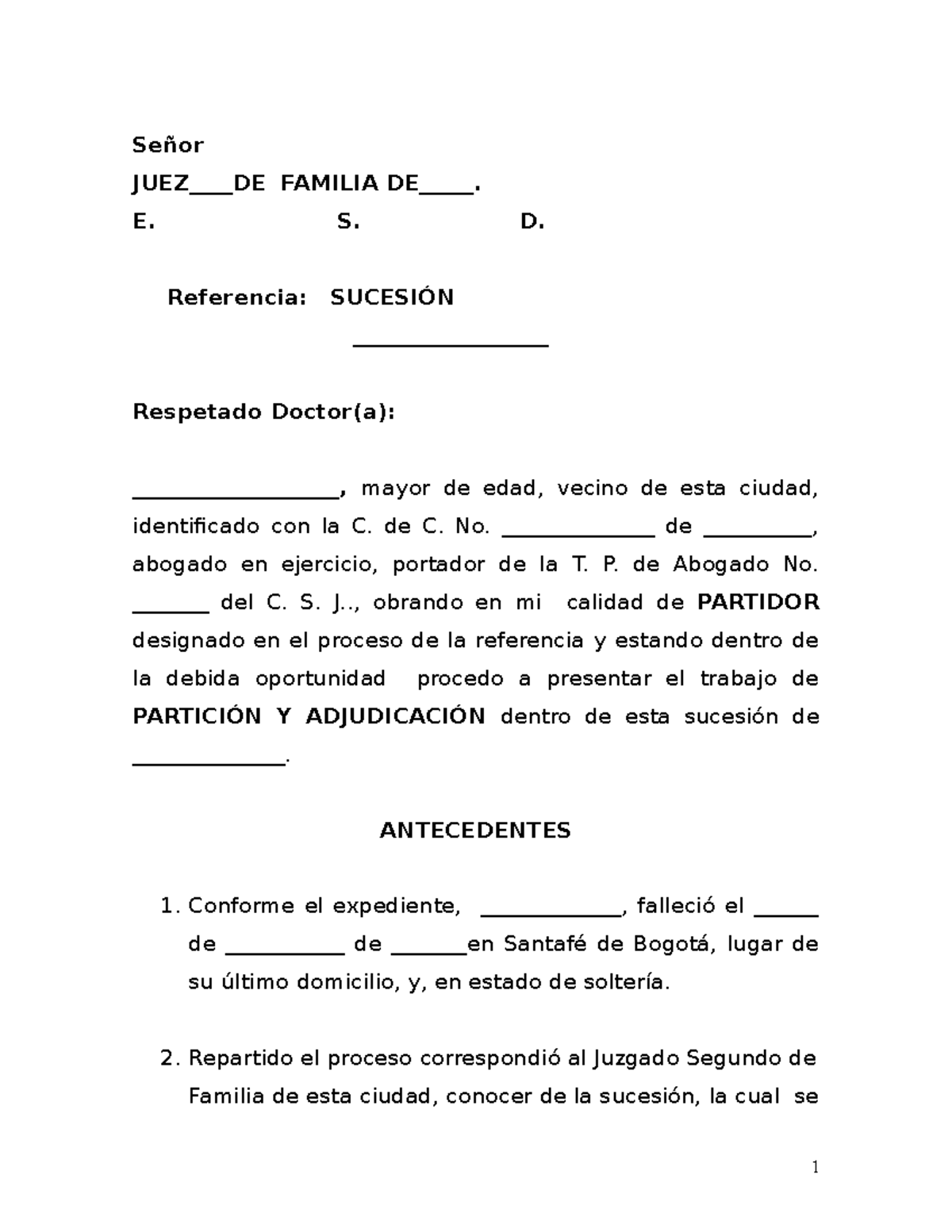Trabajo Particion - Sucesion - Señor JUEZ____DE FAMILIA DE_____. E. S ...