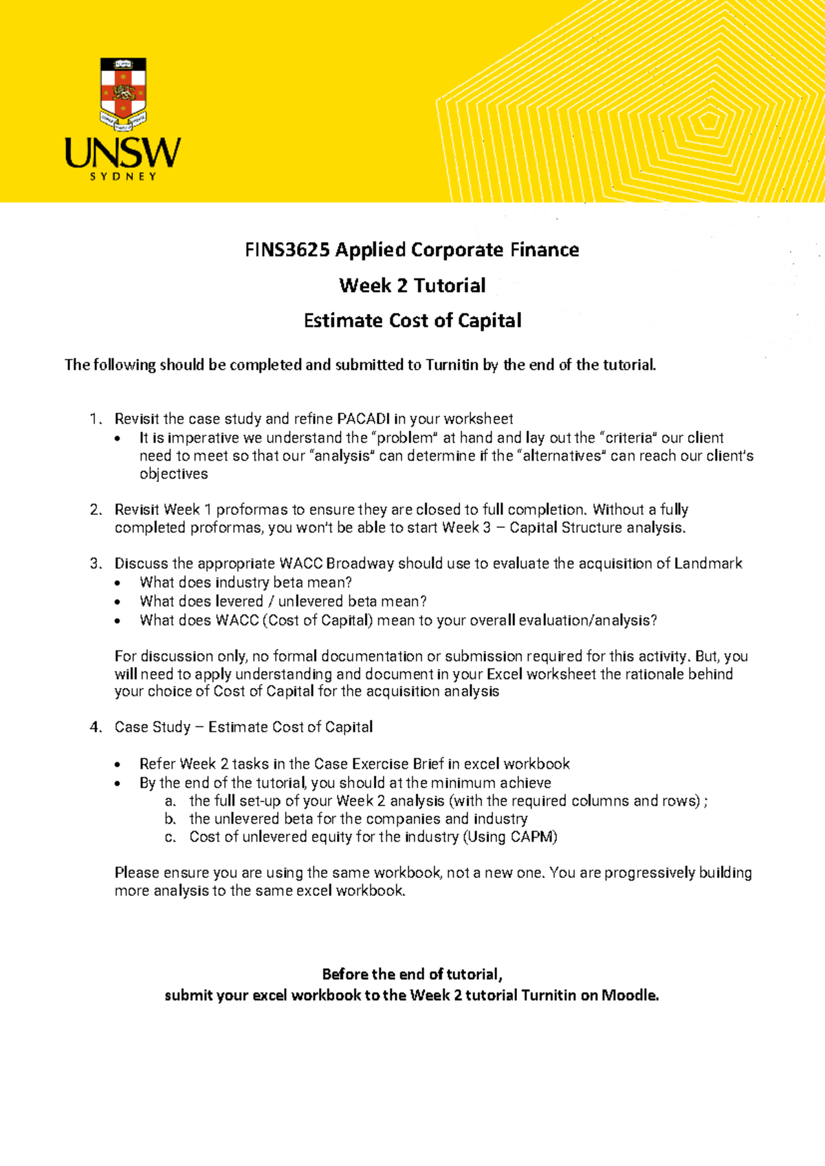 W2-Tutorial Worksheet - FINS3625 Applied Corporate Finance Week 2 Tutorial Estimate Cost of ...