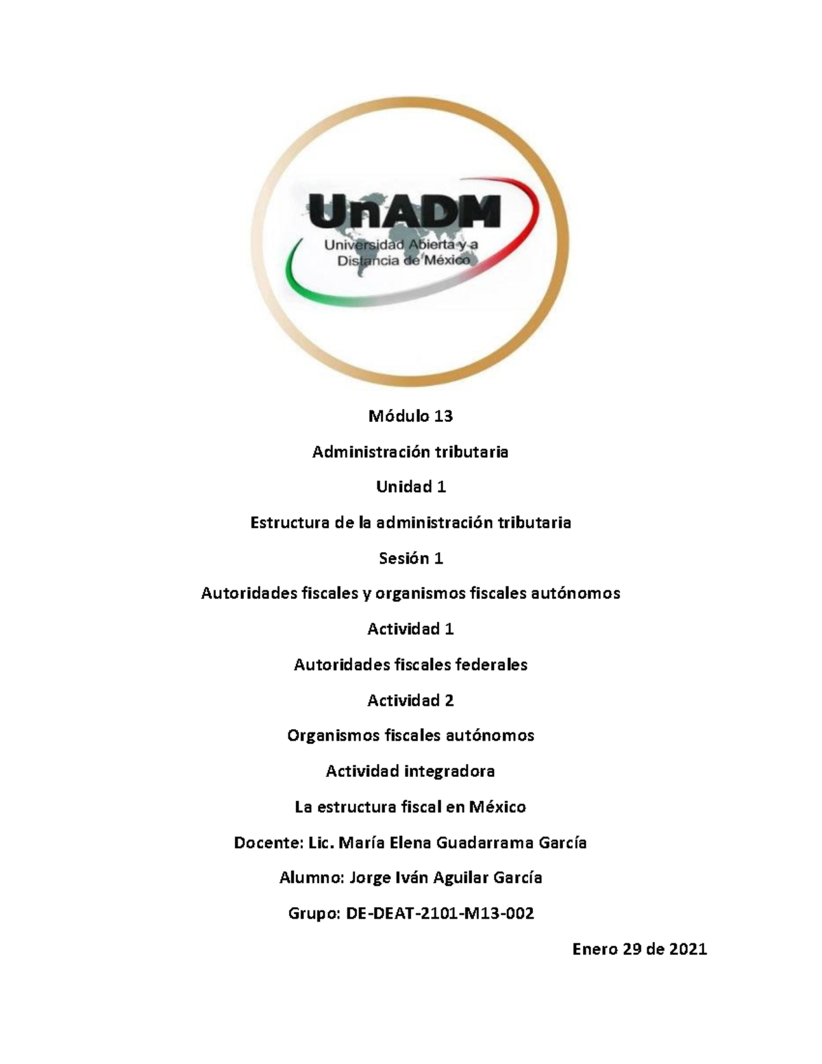 M13 U1 S1 JOAG - Autoridades fiscales y organismos fiscales autónomos ...