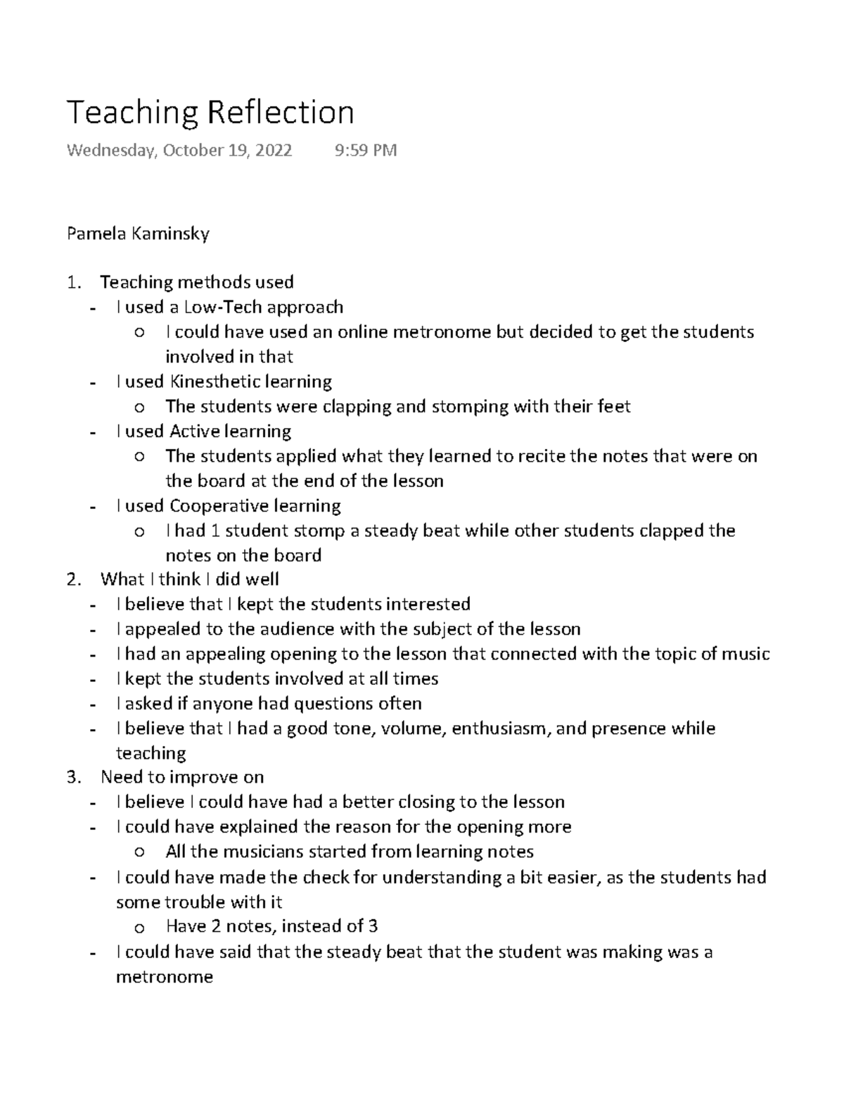 Teaching Reflection - Pamela Kaminsky Teaching methods used I used a ...