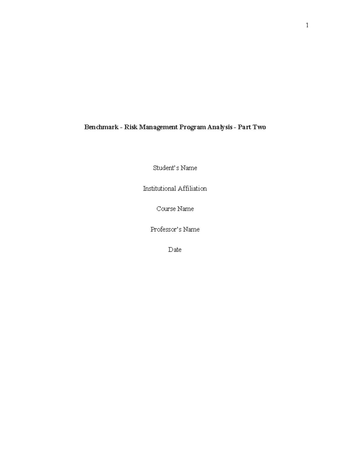 Benchmark - Risk Management Program Analysis - Part Two - For my ...