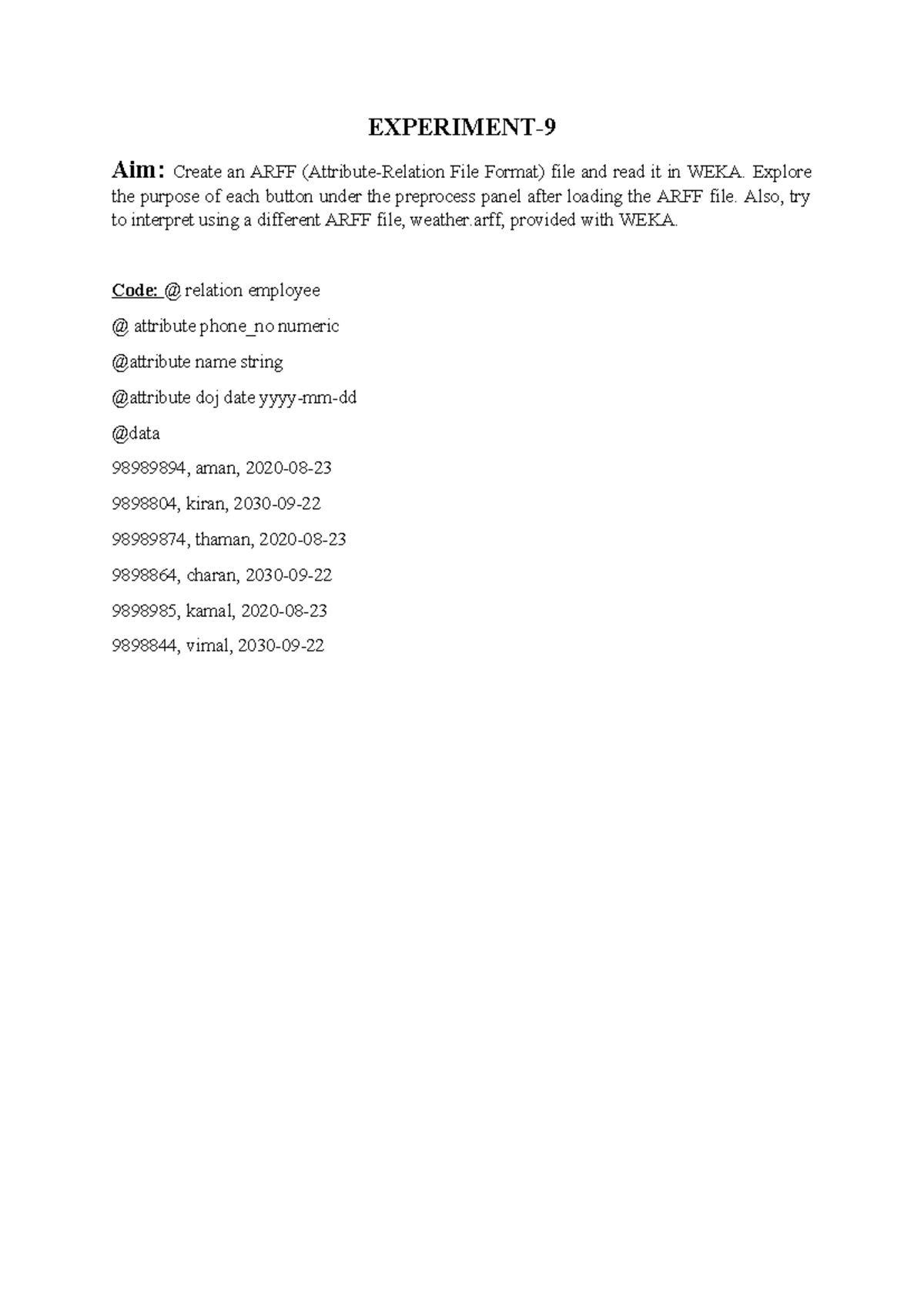 Ke lab record 9-14 - EXPERIMENT- Aim: Create an ARFF (Attribute ...