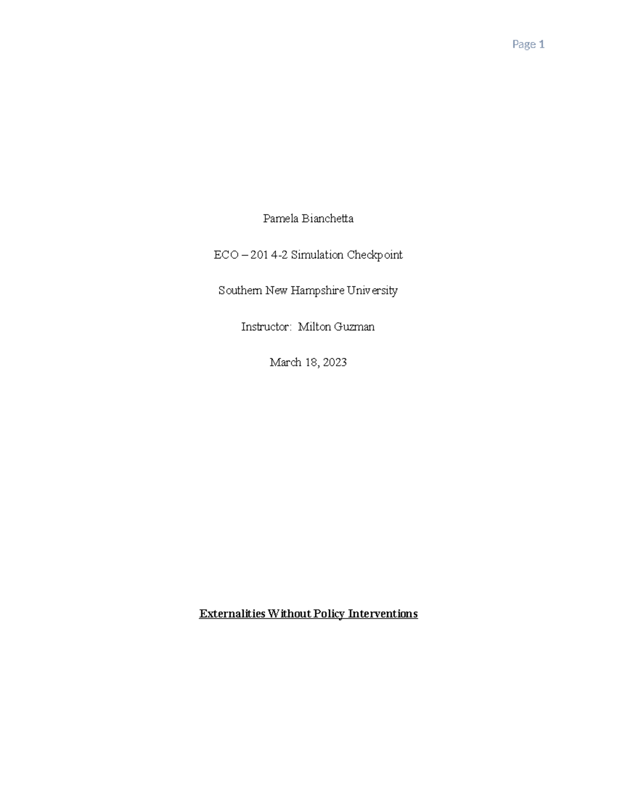 Module 4-2 Checkpoint - Pamela Bianchetta ECO – 201 4-2 Simulation ...