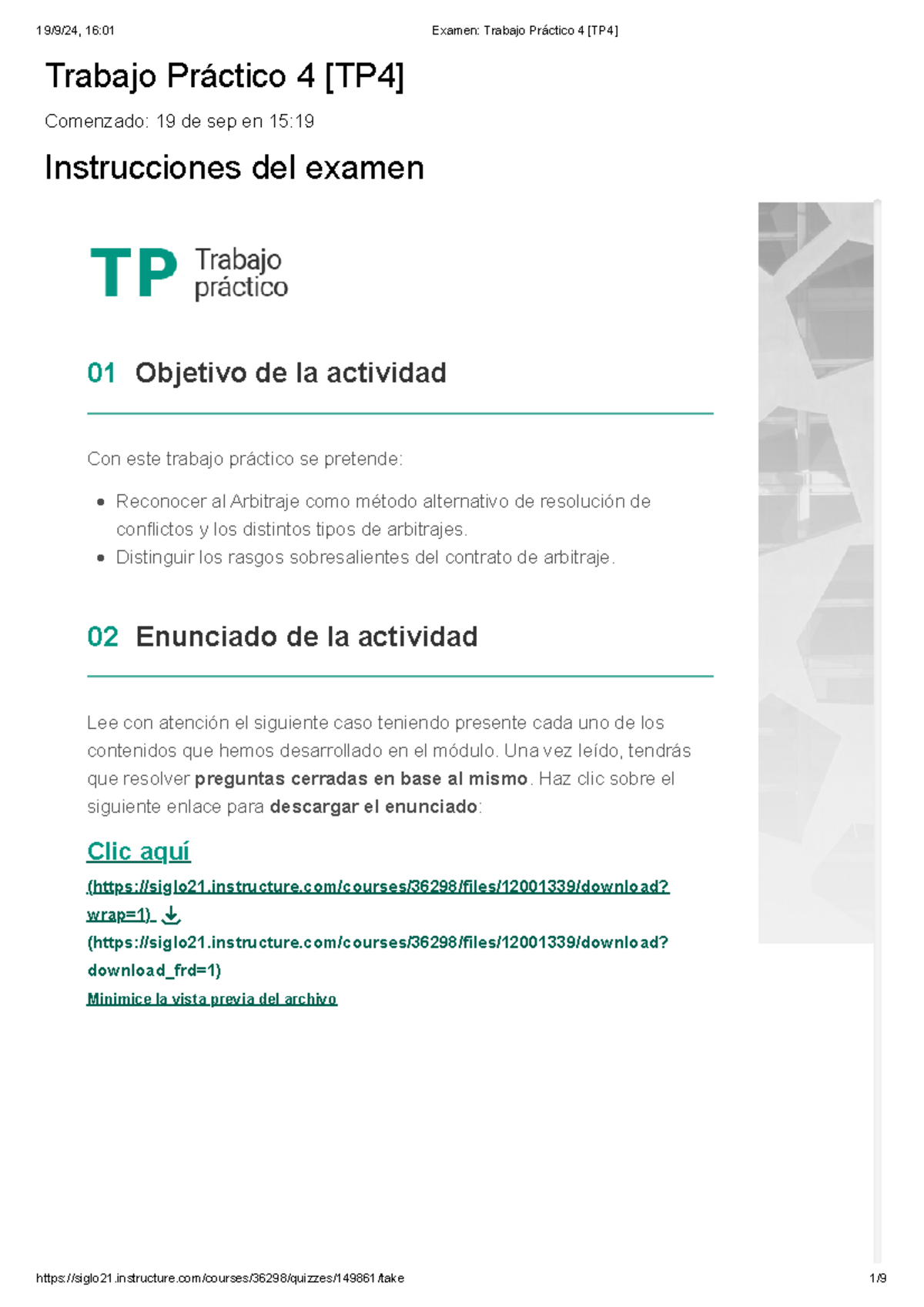 Tp 4 mediacion - Trabajo Práctico 4 [TP4] Comenzado: 19 de sep en 15: Instrucciones del examen ...