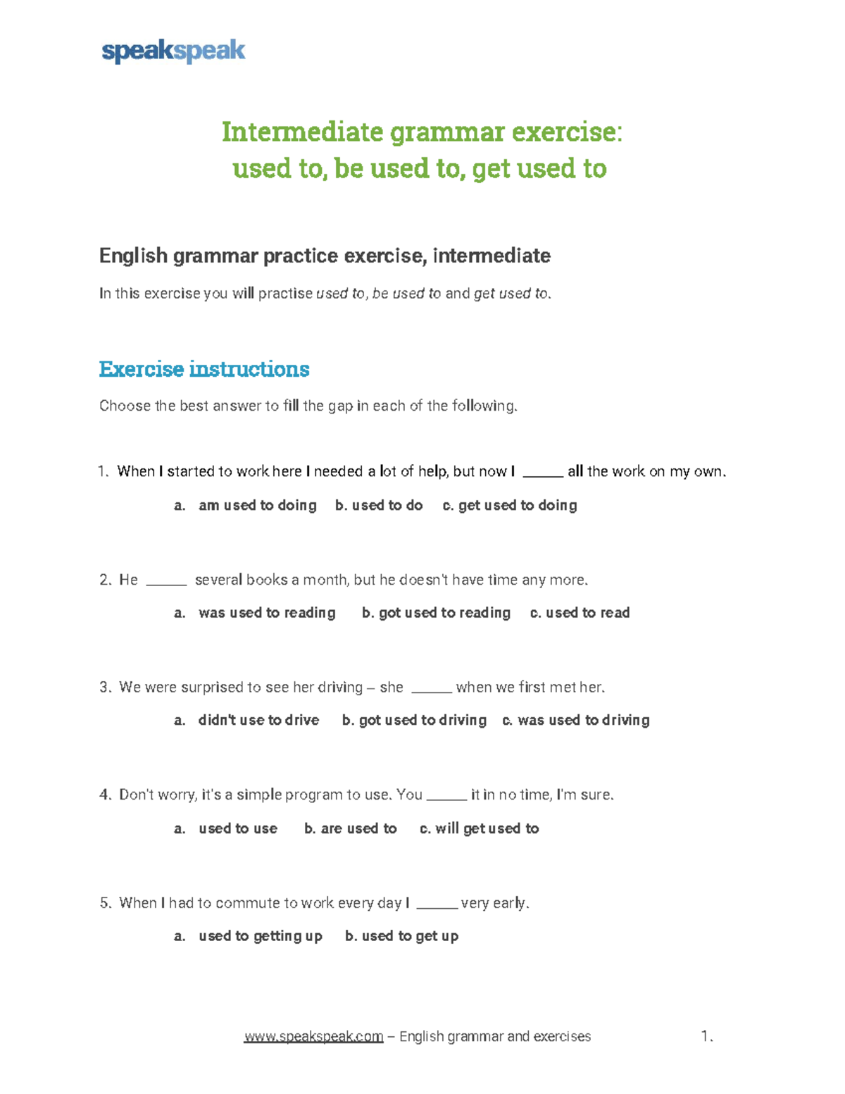 USED TO Exercises - Intermediate grammar exercise: used to, be used to ...