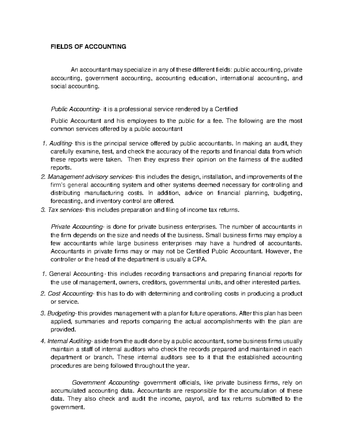 Accounting Intro - FIELDS OF ACCOUNTING An accountant may specialize in ...