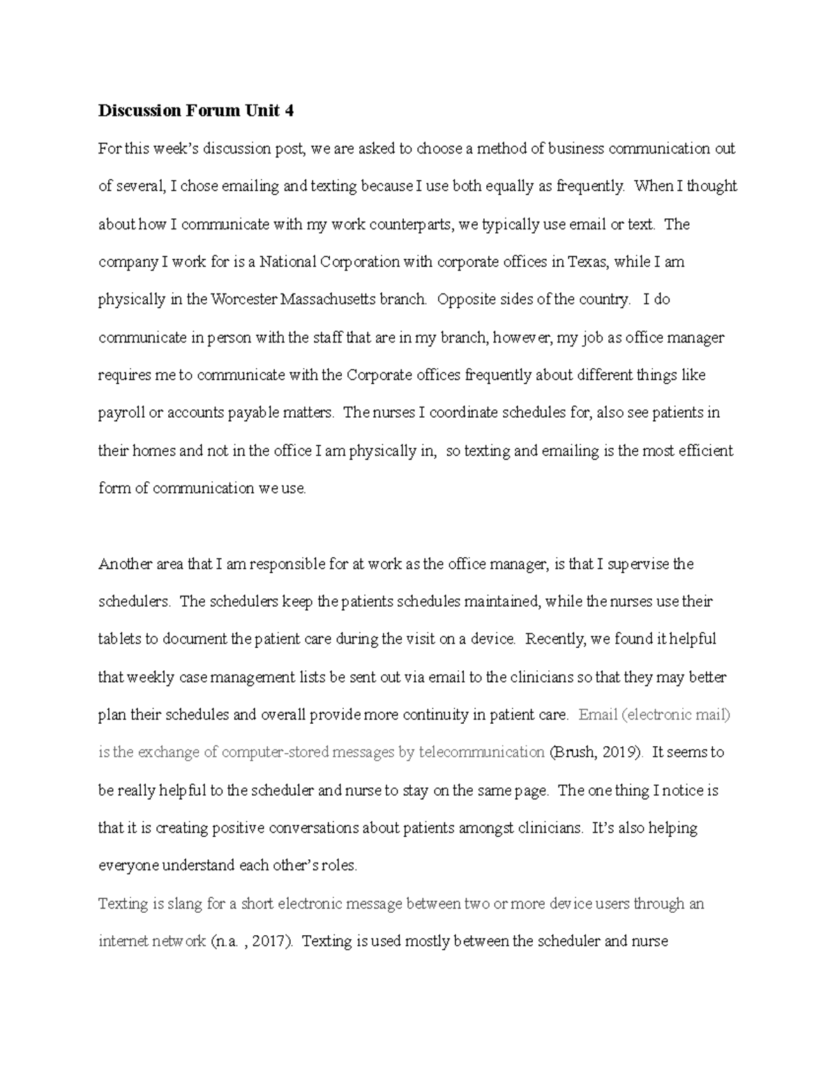 Discussion 4 - When I thought about how I communicate with my work ...