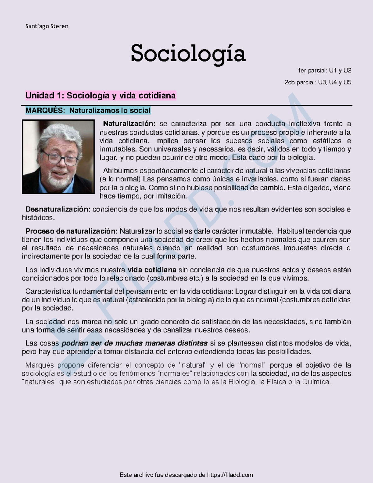 Resumen completo - sadasdasd - Sociología 1er parcial: U1 y U 2do ...