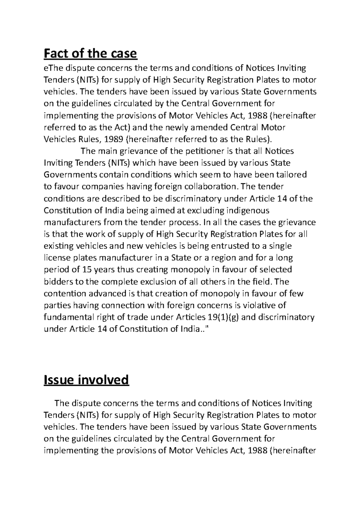 Case study vinod - Fact of the case eThe dispute concerns the terms and ...