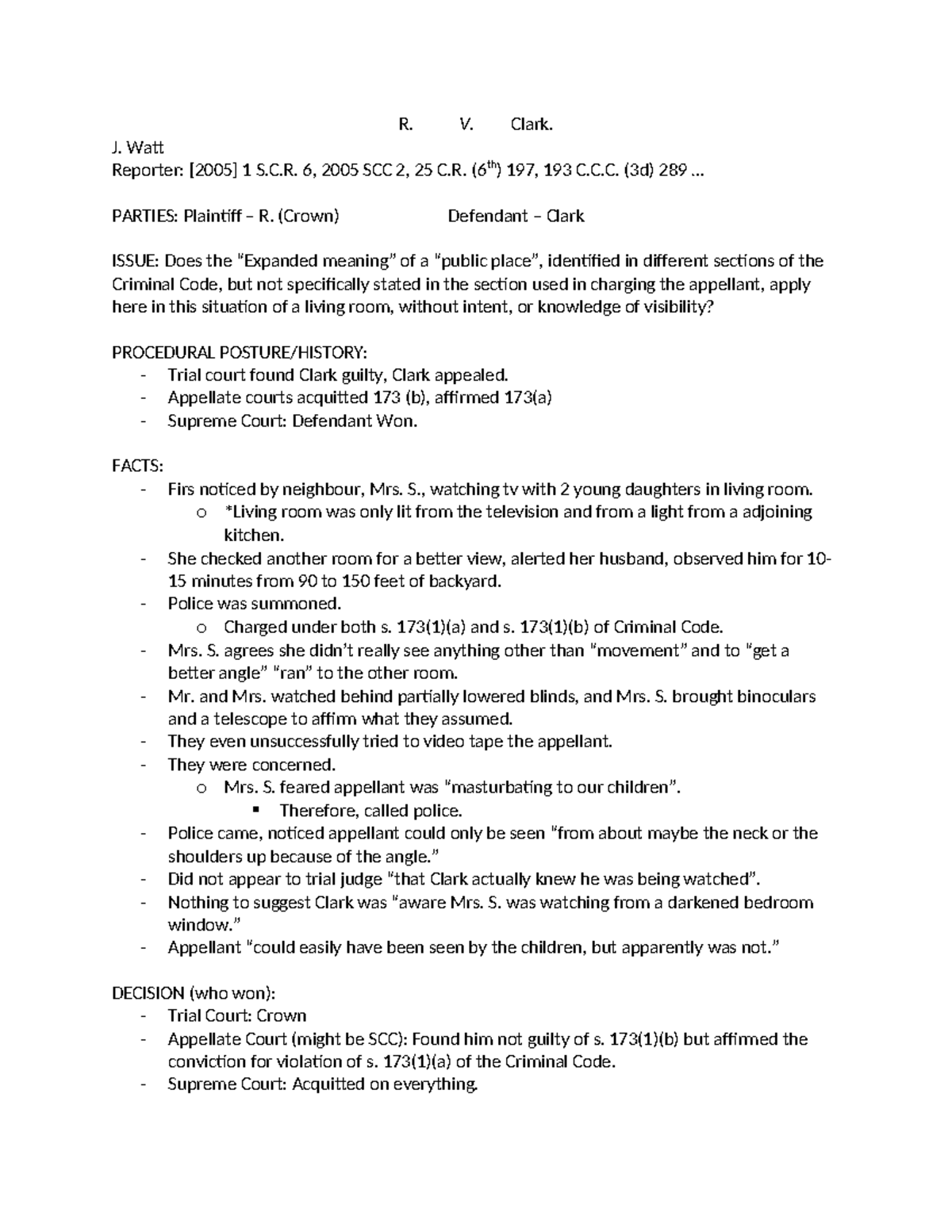 R. V. Clark - Case brief - R. V. Clark. J. Watt Reporter: [2005] 1 S.C. 6, 2005 SCC 2, 25 C ...