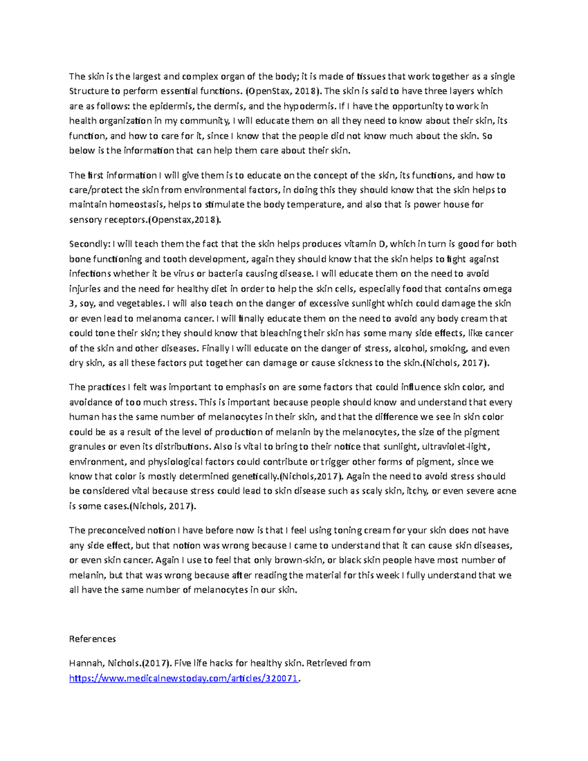 Anatomy week 3 journal - course work - The skin is the largest and ...