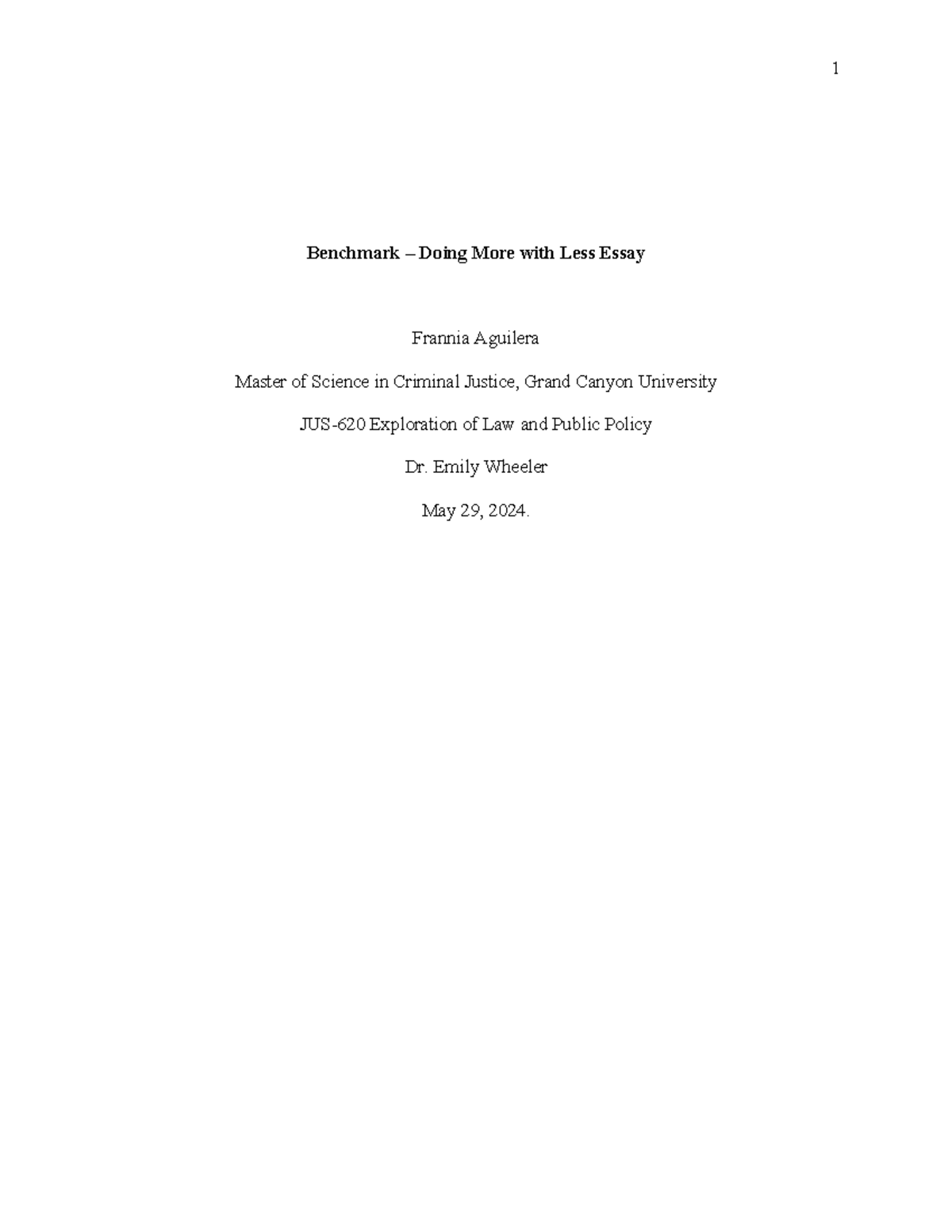 Benchmark – Doing More with Less Essay - Emily Wheeler May 29, 2024 ...