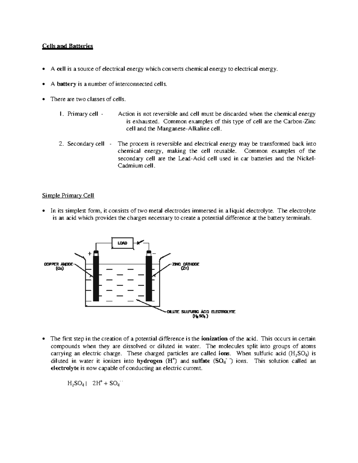 Cells and Batteries - A battery is a number of interconnected cells ...
