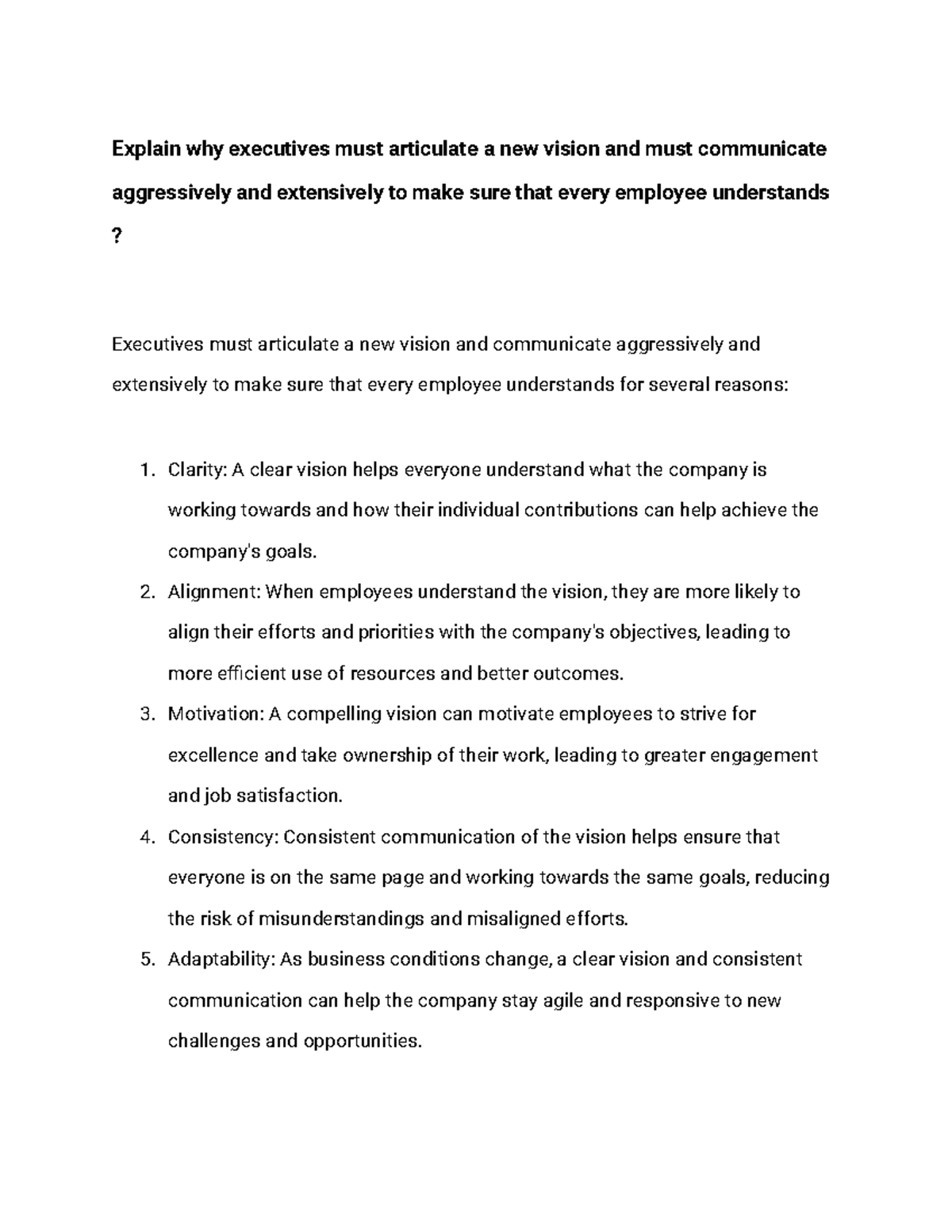 Explain why executives must articulate a new vision and must ...