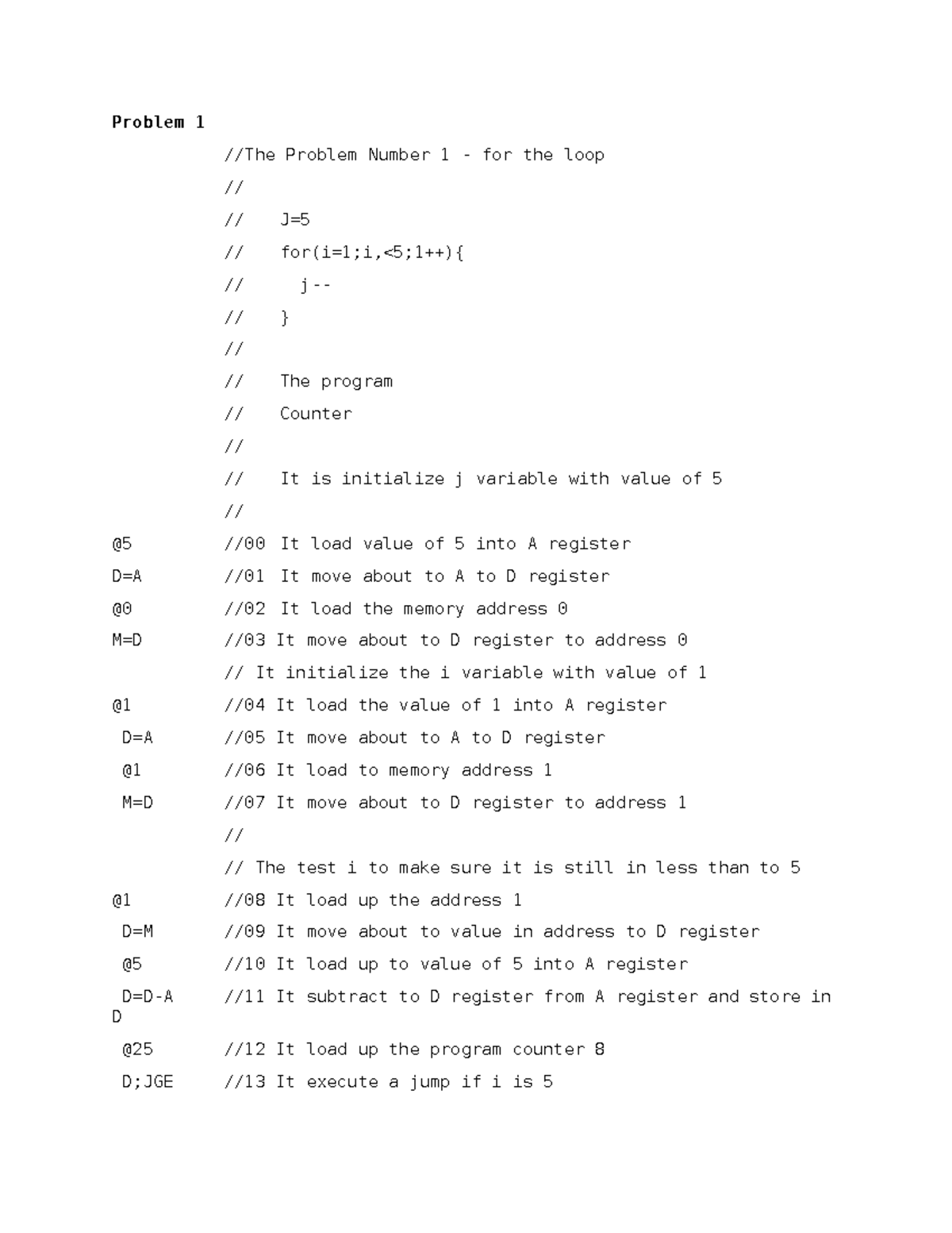 Assignment Unit 7 - Problem 1 //The Problem Number 1 - for the loop // // J= // - Studocu