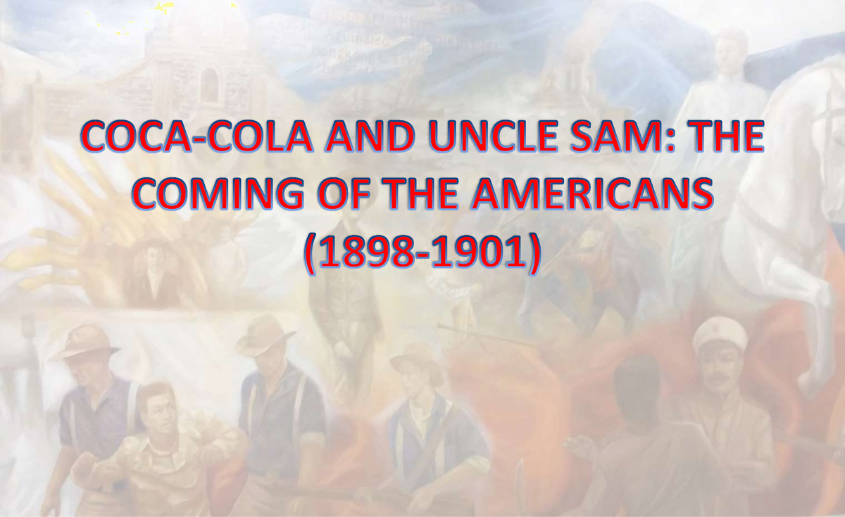 COCA-COLA AND UNCLE SAM: THE COMING OF THE AMERICANS - Cornelius ...