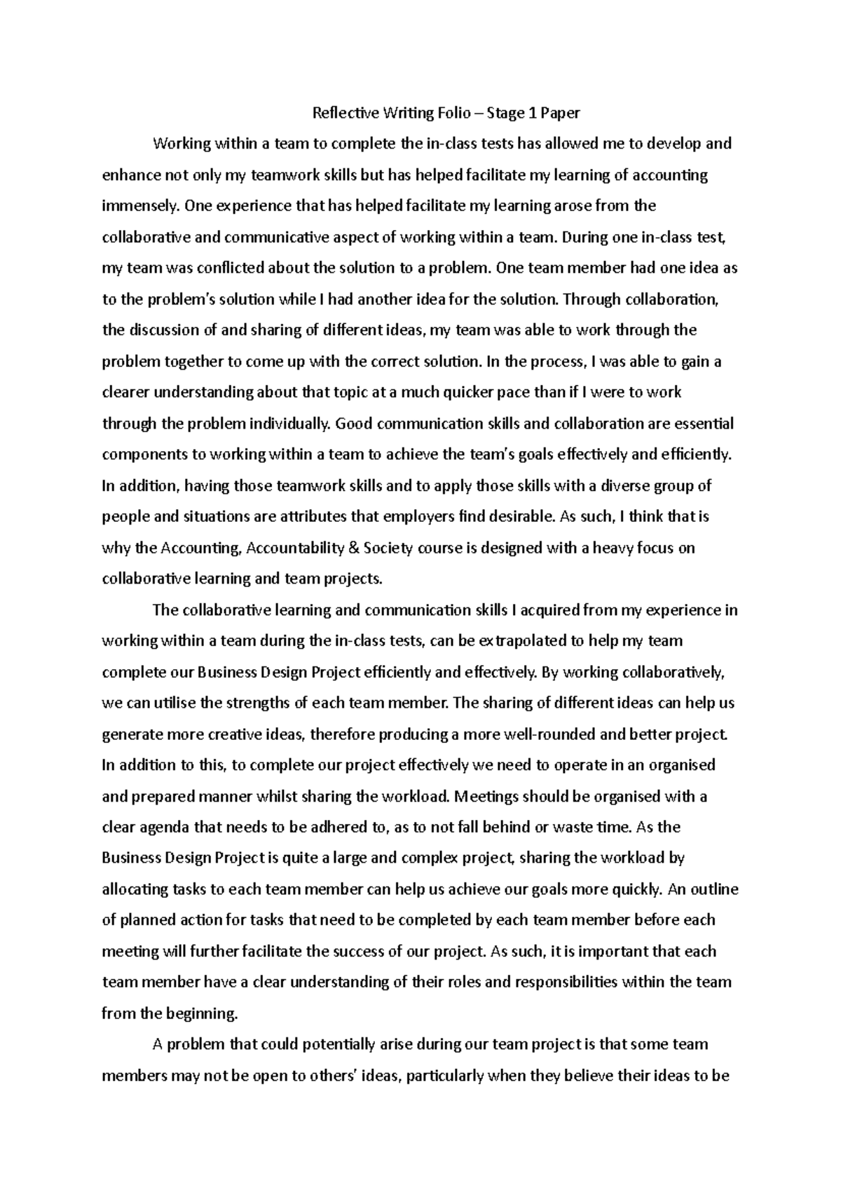 Reflective Writing Folio 1 - One experience that has helped facilitate ...