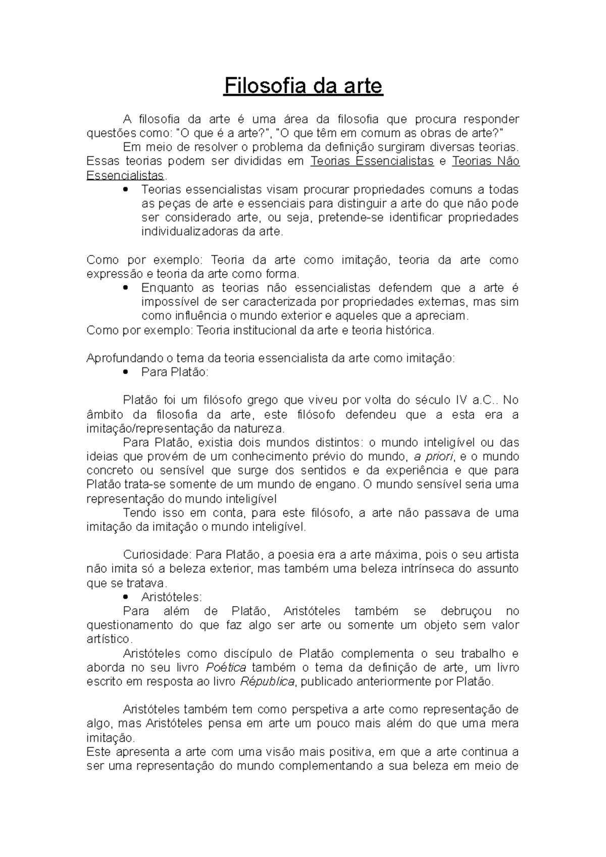 Apresentação de filosofia - Filosofia da arte A filosofia da arte é uma ...
