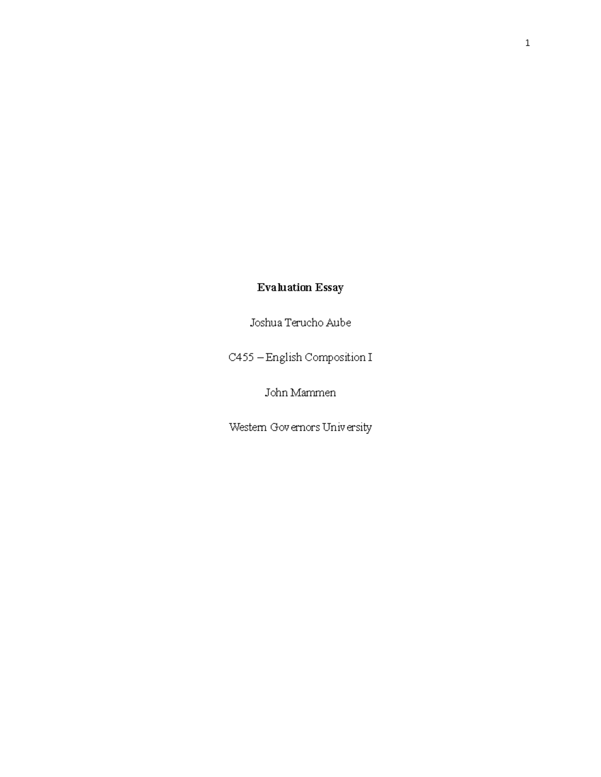 C455 - Task 2 - English Composition - Task 2 - Evaluation Essay Joshua ...