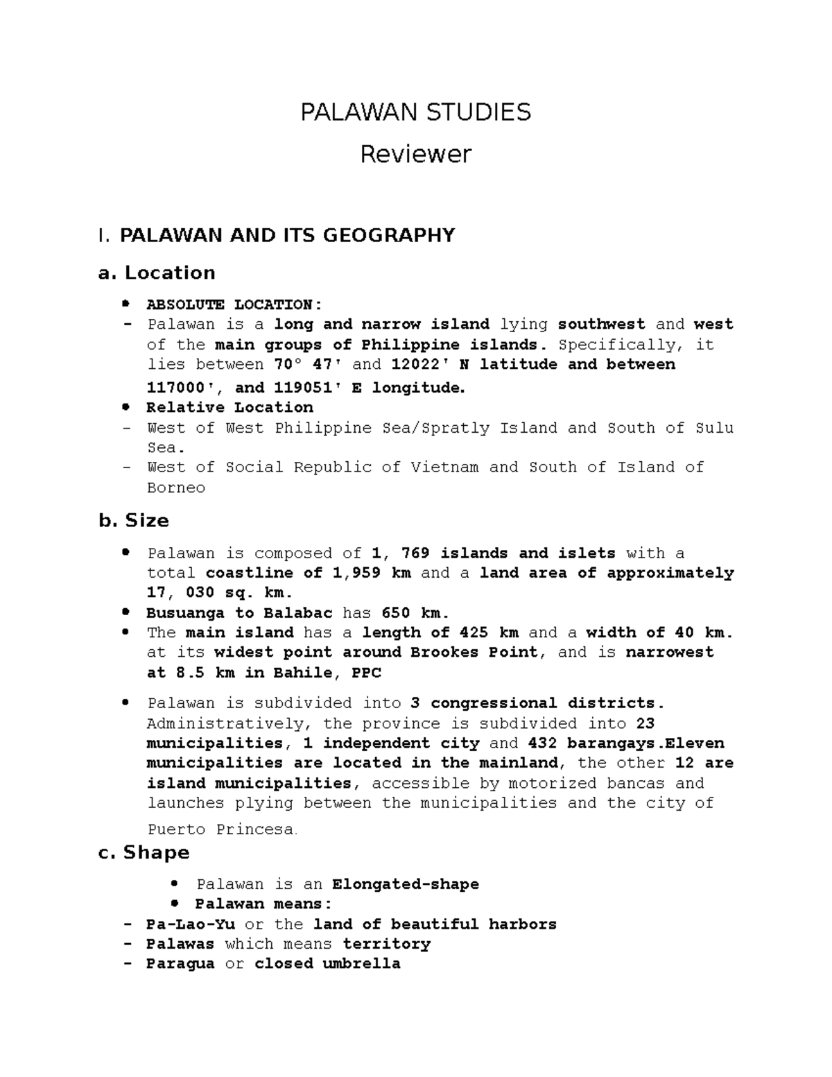 Palawan Studies Reviewer - PALAWAN STUDIES Reviewer I. PALAWAN AND ITS GEOGRAPHY a. Location ...