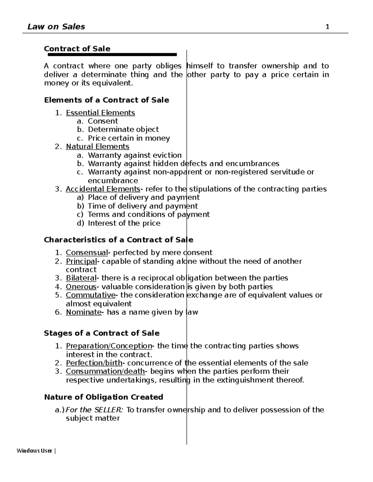 Law on Sale My Lecture - Contract of Sale A contract where one party ...